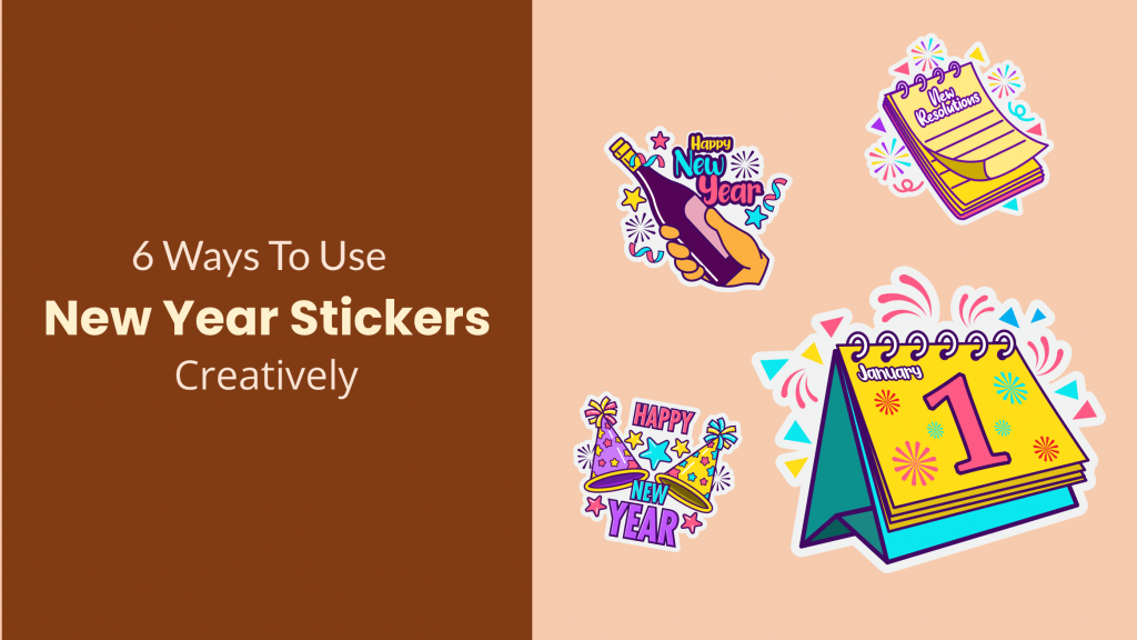 6 Ways To Use Happy New Year Stickers Creatively - DrawHipo